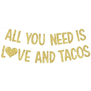 Mexican Fiesta Bridal Shower Decorations, All You Need is Love and Tacos Banner Gold for Cinco De Mayo Bachelorette Party Engagement Wedding Supplies