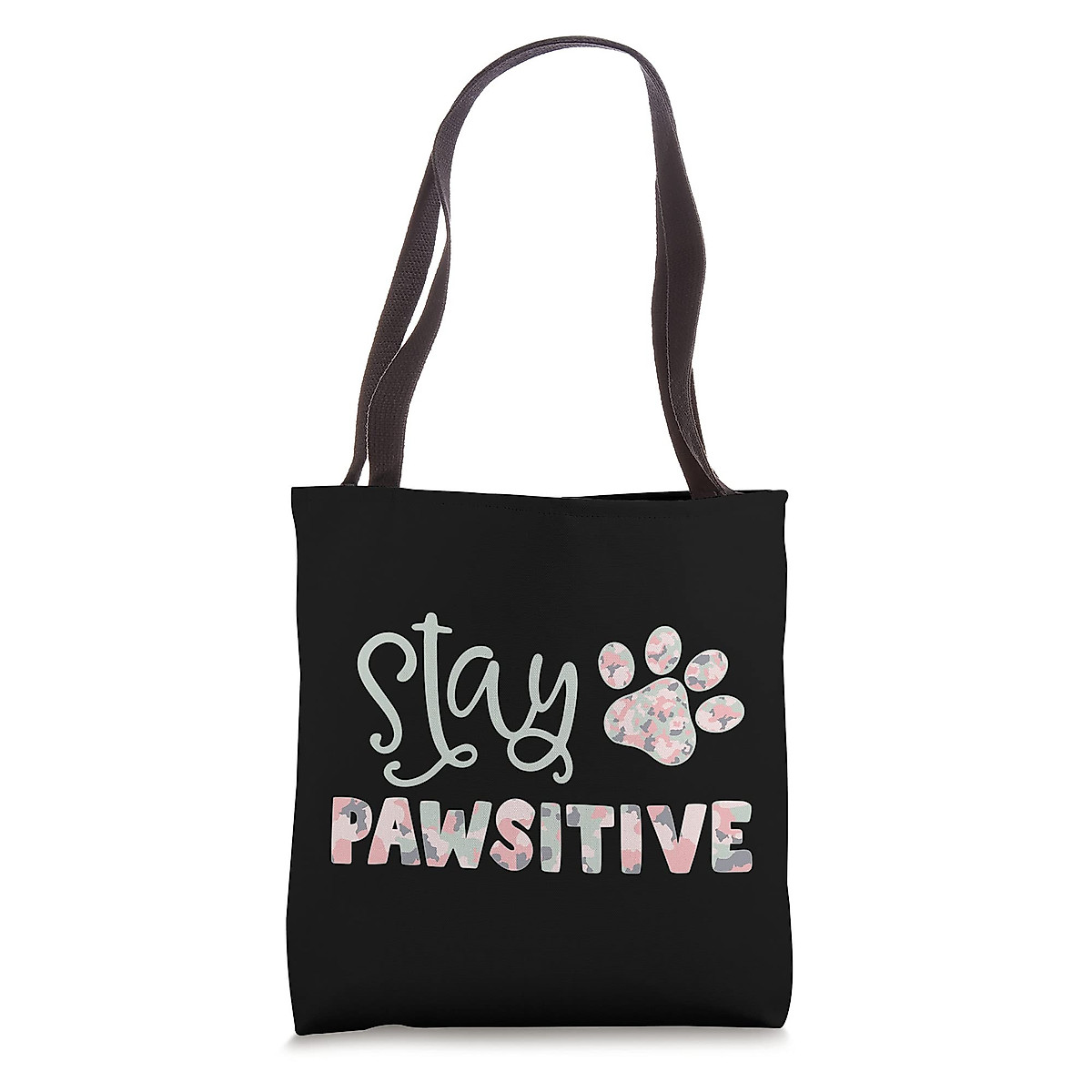 Stay Pawsitive Dog Cat Paw Print -Sage Pink Camo Camouflage Tote Bag