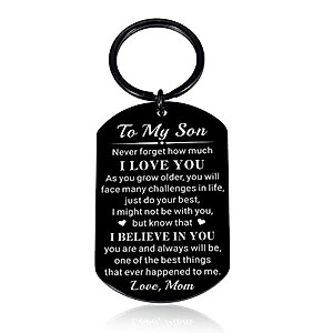 Valentines Gift for Son from Mom Teen Boys Gifts for 16th 18th Birthday Christmas Stocking Stuffers Graduation Gifts for Him Inspirational Keychain for Men