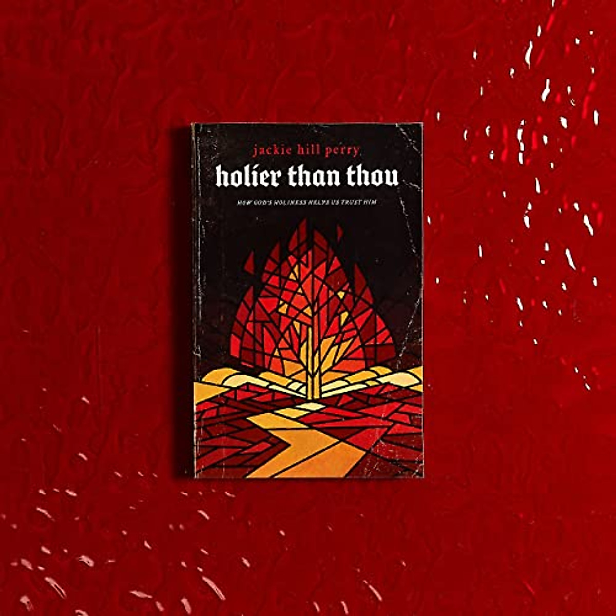 Holier Than Thou: How God’s Holiness Helps Us Trust Him