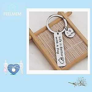 FEELMEM Dog Lover Gift Dog Mom Gift Life is Better With A Dog Keychain Pet Lovers Pet Jewelry Gifts for Dog Lovers (Silver)