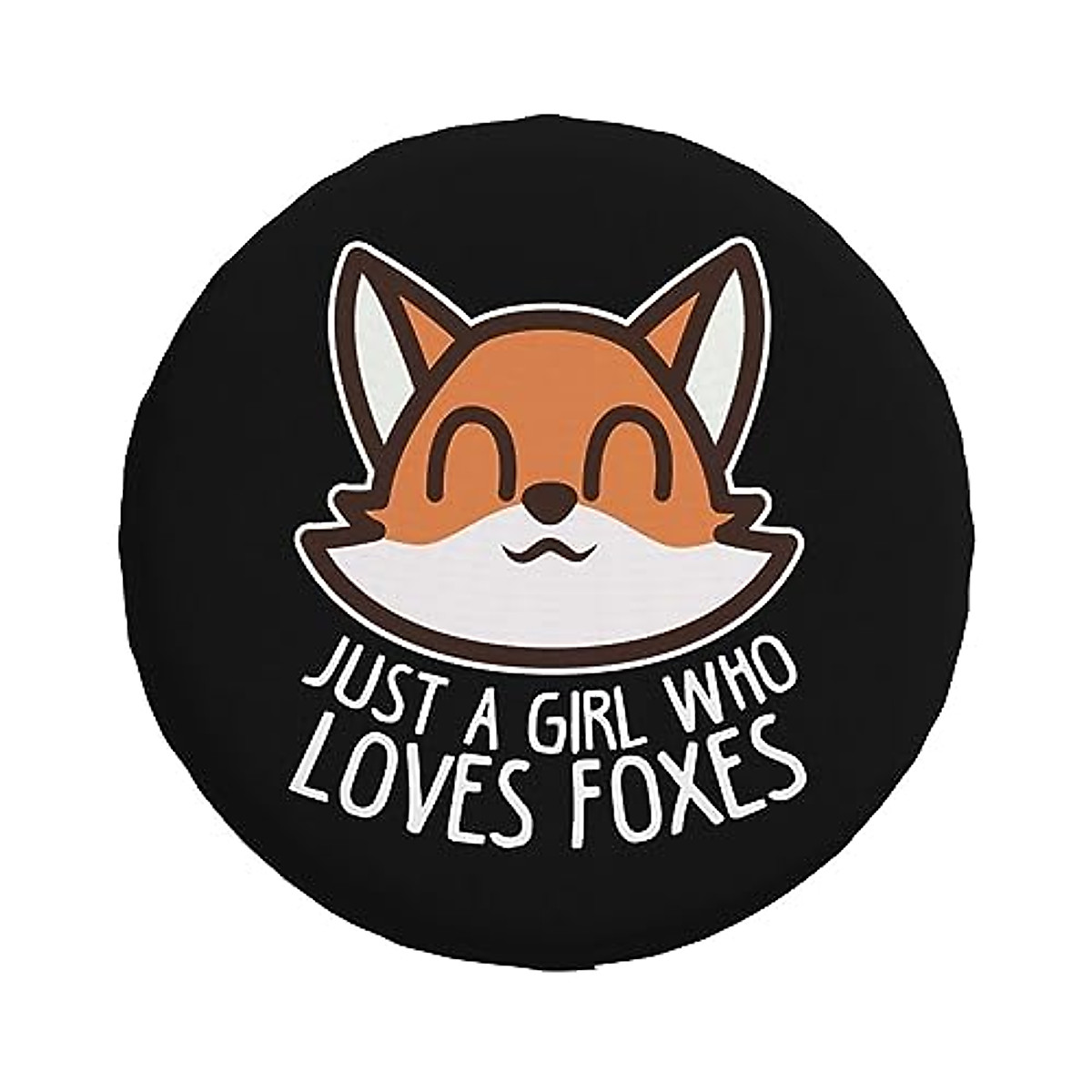 Just A Girl Who Loves Foxes,Funny Tire Cover Universal Fit Spare Tire Protector for Truck SUV Trailer Camper Rv