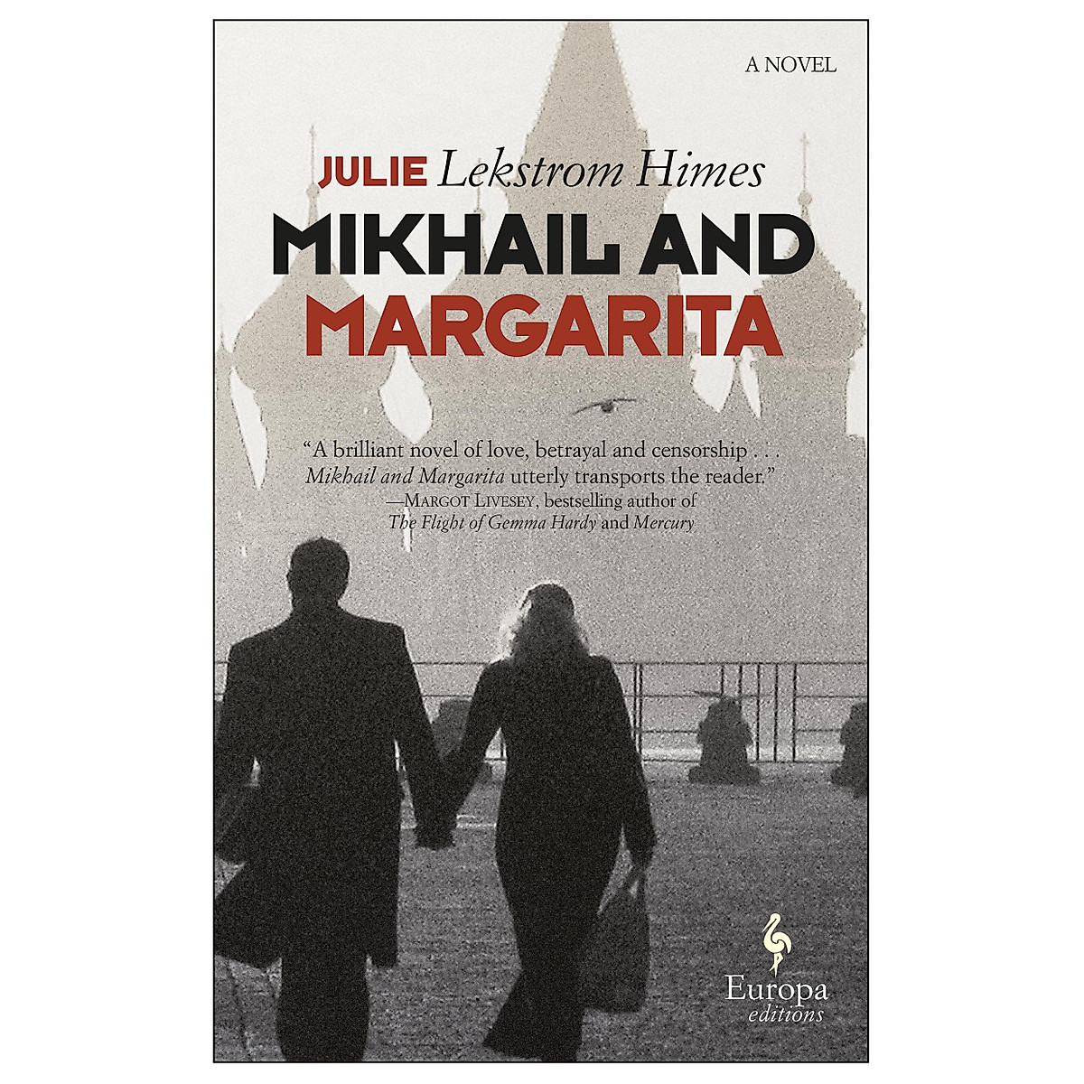 Mikhail and Margarita: A Novel