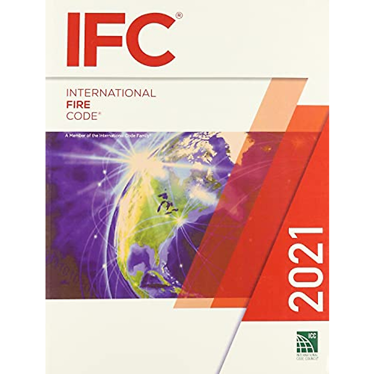 2021 International Fire Code (International Code Council Series)