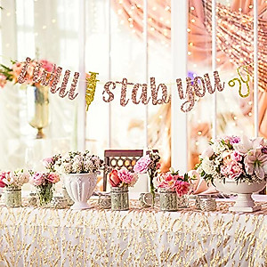 Maicaiffe Rose Gold Glitter I Will Stab You Banner - Medical School Grad Decorations, Nurse / RN Graduation Sign - Nurse Graduation Decorations - Nursing Grad Party Decorations