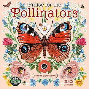 Praise for the Pollinators 2023 Wall Calendar: Nature's Superheroes | 12" x 24" Open | Amber Lotus Publishing