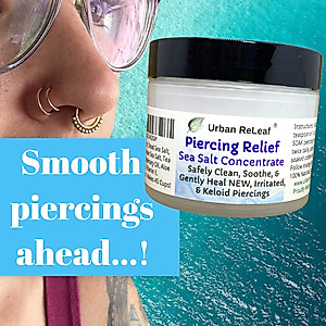 Urban ReLeaf PIERCING RELIEF Sea Salt Concentrate AFTERCARE ! Safely Clean, Soothe & Gently Calm New Irritated & Keloid Bump Piercings. Effective NON-iodized Dead Sea Salt, Tea Tree Rosemary
