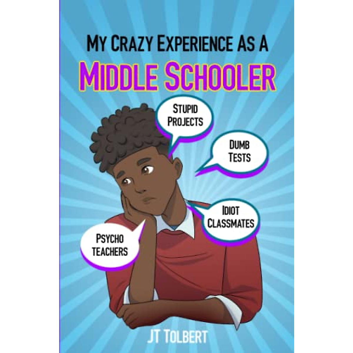 My Crazy Experience As A Middle Schooler