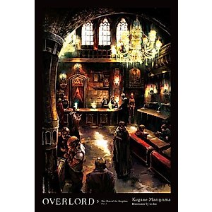 Overlord, Vol. 5 (light novel): The Men of the Kingdom Part I (Overlord, 5)