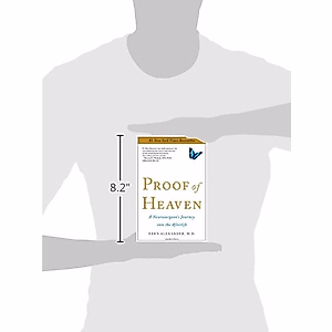 Proof of Heaven: A Neurosurgeon's Journey into the Afterlife