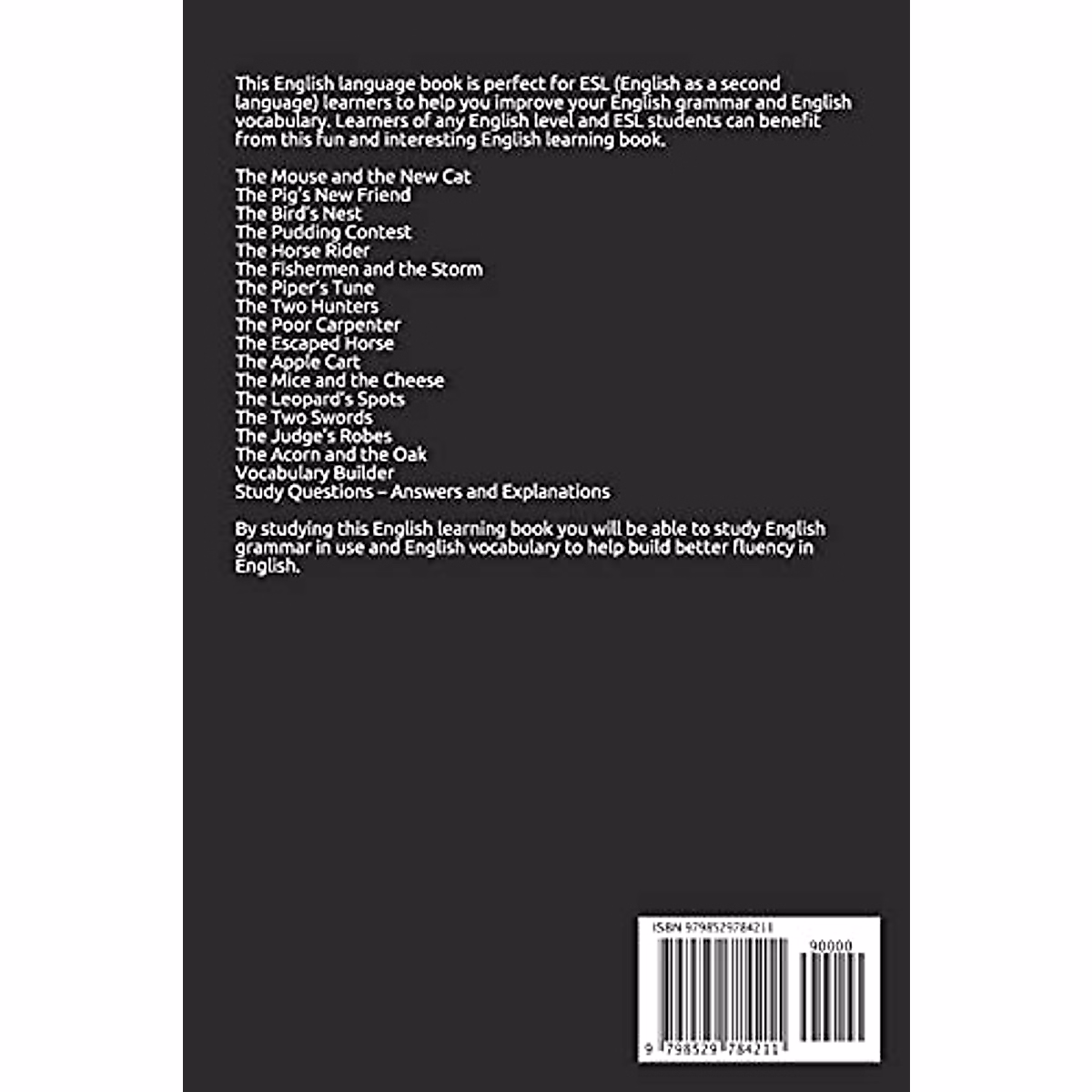 Learn English Through Stories: Volume 2 (Learn English Through Stories: 16 Stories to Improve Your English Grammar and English Vocabulary)
