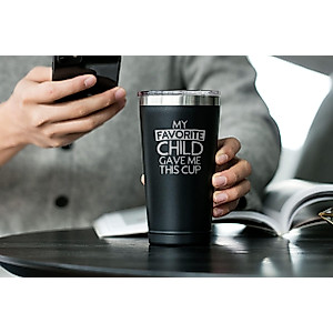 Sodilly Coffee Tumbler with Lid - Humorous Gift for Fathers from Children - My Favorite Child Gave Me This Father Cup - Dad's Special Cup with Lid - Tumbler Cup - Travel Coffee Mug - 16 oz Black