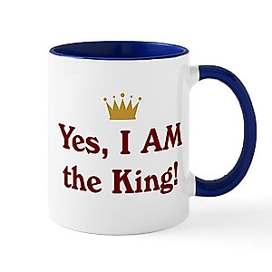 CafePress Yes, I AM The King Mug Ceramic Coffee Mug, Tea Cup 11 oz