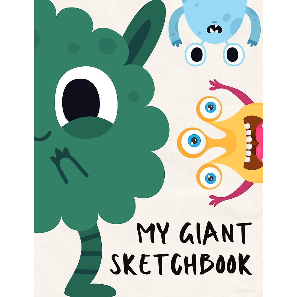 Giant Sketch Book For Teens, Adults And Kids - Monsters Large Blank Paper For Drawing Notebook Sketchbook - Art Books For Children - Doodle Note Pad - Scetch books For All Ages 9-12, 4-8