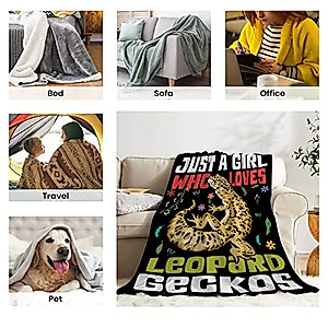Leopard Gecko Blanket,Funny Gecko Gifts,Just A Girl Who Loves Leopard Gecko Flannel Throw Blanket,Super Soft Cozy Blanket,Fuzzy Warm Cozy Bedding Blankets for Couch Bed,40"x50"-Throw Size for Kids