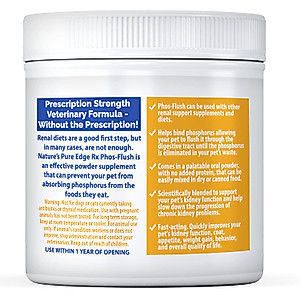 Rx Phos-Flush Phosphate Binder. Extra Large 200 Grams. Dog Kidney and Cat Kidney Support. Feline Urinary Tract Support. Compliments a Renal Failure Dog Food Diet or Cat Renal Support Diet.