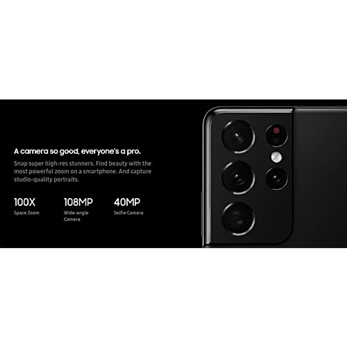 SAMSUNG Galaxy S21 Ultra G998U 5G | Fully Unlocked Android Smartphone | US Version | Pro-Grade Camera, 8K Video, 108MP High Resolution | 128GB - Phantom Black (Renewed)