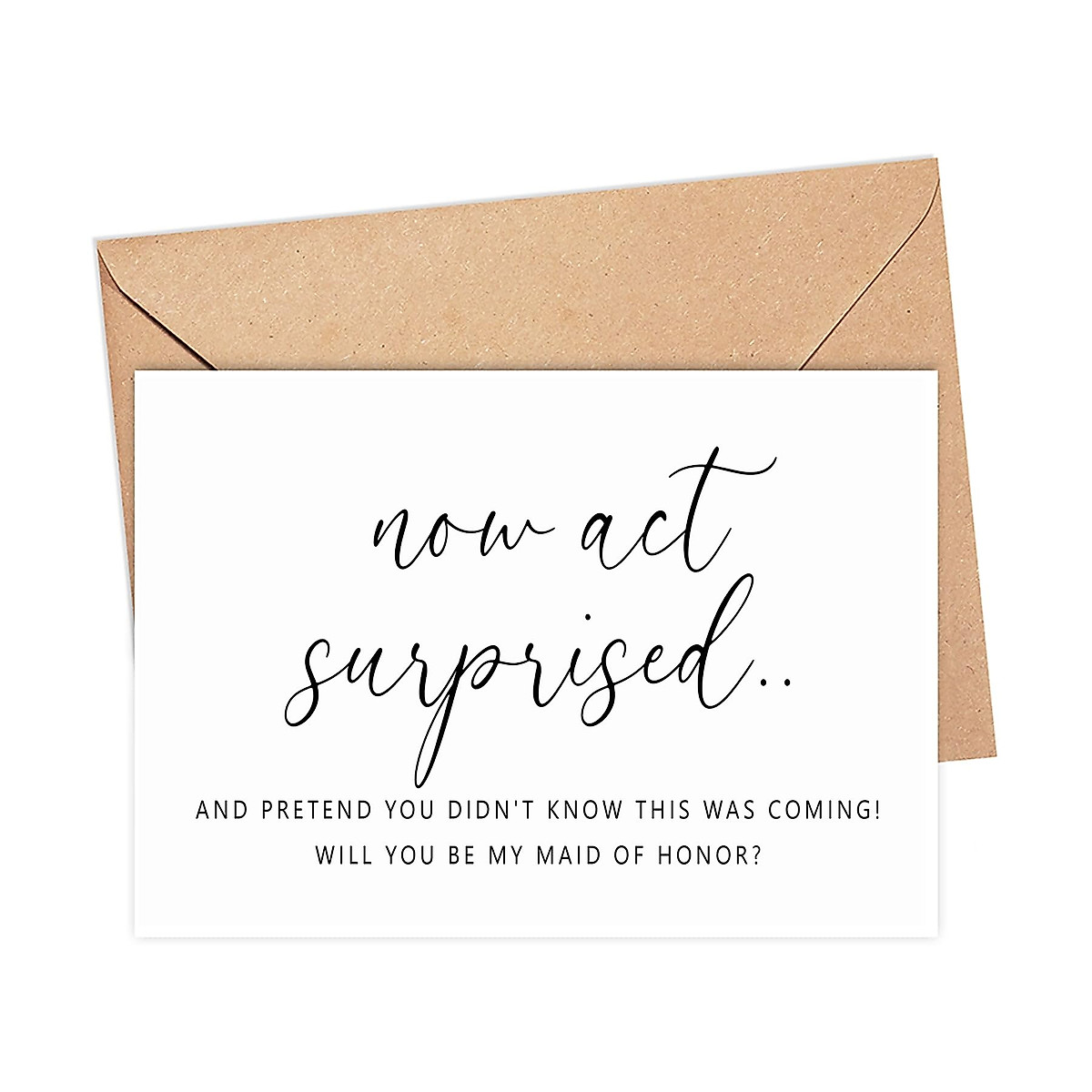 LissiArt97 Now Act Surprised! Card - Will You Be My Maid Of Honor? Card - Wedding Card - Wedding Card - Card For Maid Of Honor From Bride - Maid Of Honor Card - Proposal Card