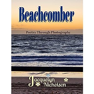 Beachcomber: Poetry Through Photography