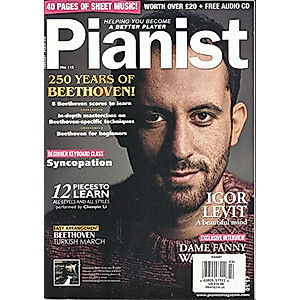 PIANIST MAGAZINE, FEBRUARY/MARCH, 2020 * NO. 112 * SORRY, FREE CD MISSING