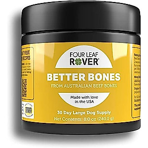 Four Leaf Rover Better Bones - Dog Calcium Supplement with Phosphorus and Vitamin D for Joint, Teeth and Bone Health Support - Pure Grass-Fed Australian Beef Bone - Vet Formulated - Made in The USA