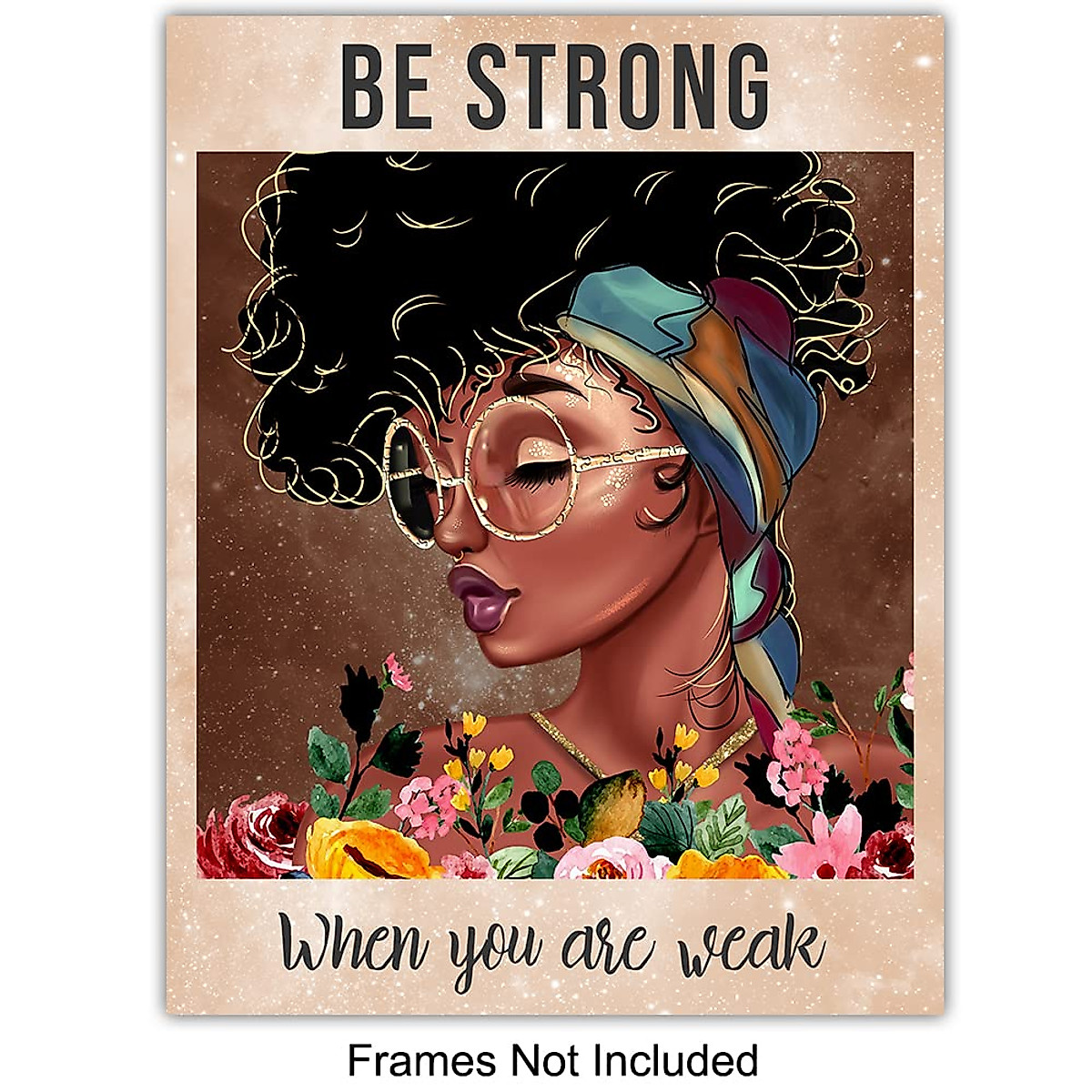 African American Women Wall Art - Be Strong Be Brave Be Badass Poster - Positive Inspirational Quotes - Black Art - Motivational Wall Decor - Encouragement Gifts - African American Woman - Black Women