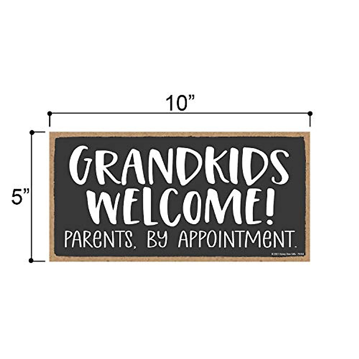 Honey Dew Gifts, Grandkids Welcome, Parents By Appointment, 5 inch by 10 inch, Best Gift For Grandparents, Home Wall Decor, Funny Wall Sign Grandparents, Funny Gift For GrandMa
