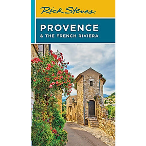 Rick Steves Provence & the French Riviera (Travel Guide)