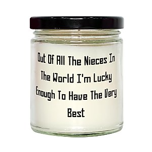 Appreciation Niece Gifts, Out Of All The Nieces In The World I'm Lucky Enough To, Inspirational Scent Candle For Niece From Aunt, Appreciation gifts for nieces, Niece appreciation gifts, Gifts to show