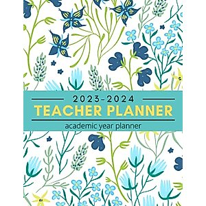 Teacher Planner2023-2024: Weekly and Monthly Calendar Agenda | Academic Year - july 2023 To June 2024