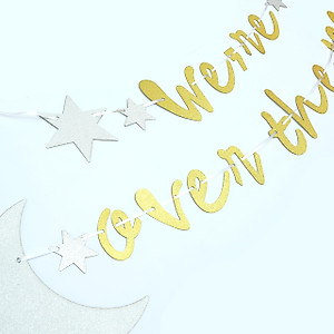 We’re Over The Moon Banner，Creative Alphabet Party Banner，Over The Moon Baby Shower Decoration，Golden Glitter Party Wall Decoration，Wedding Bridal Shower Baby Shower Anniversary Party Decorations