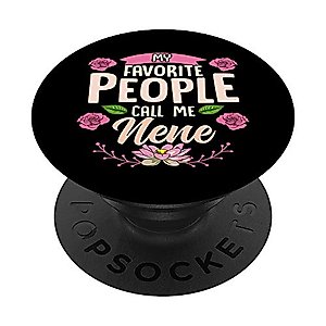 My Favorite People Call Me Nene Thanksgiving Gifts Floral PopSockets PopGrip: Swappable Grip for Phones & Tablets