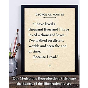 George R.R. Martin - I Have Lived A Thousand Lives - 11x14 Unframed Typography Book Page Print - Great Gift and Decor for Library, Classroom and Home Under $15