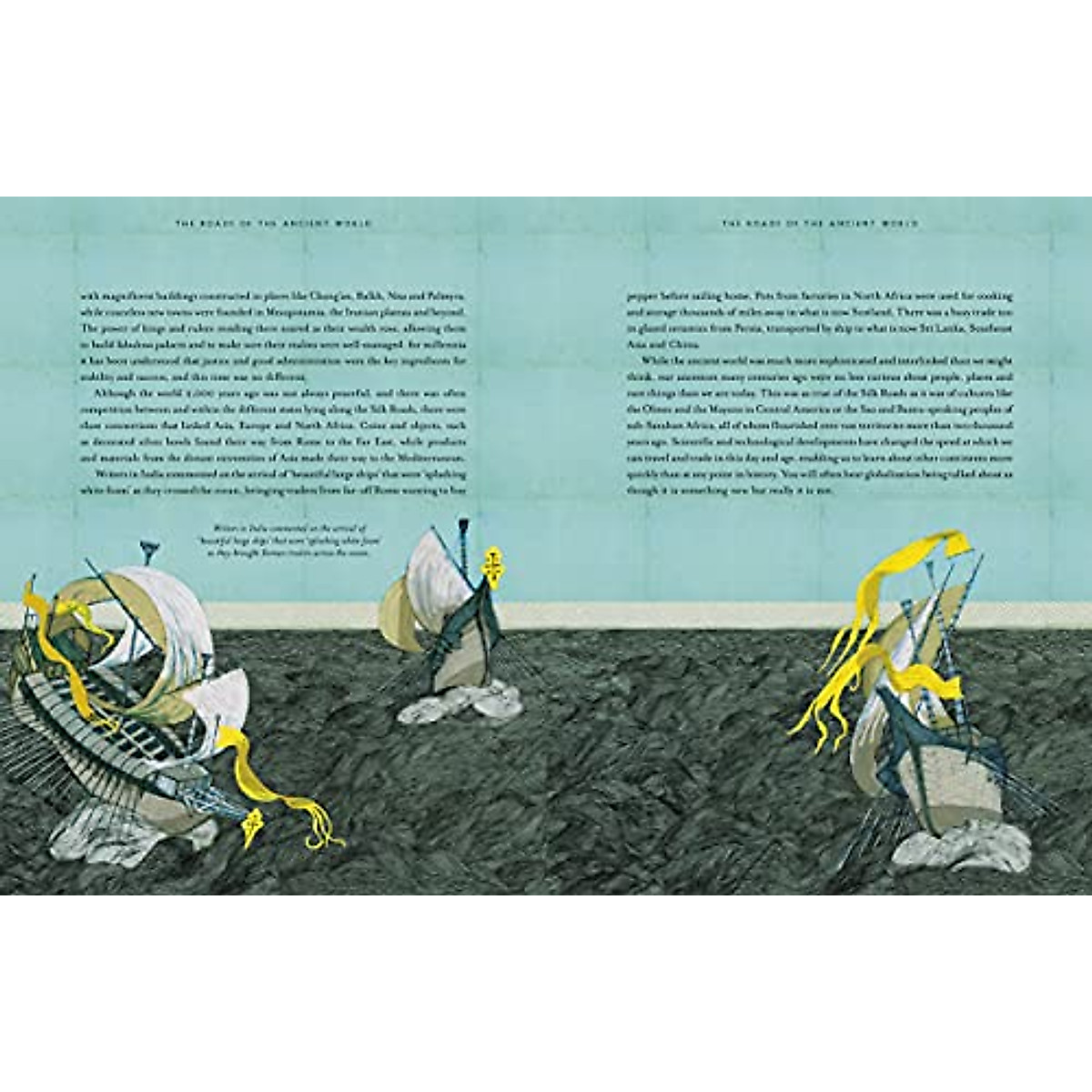 The Silk Roads: The Extraordinary History that created your World – Illustrated Edition