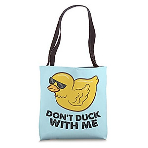 Rubber Duck Don't Duck With Me Cute Duck Tote Bag
