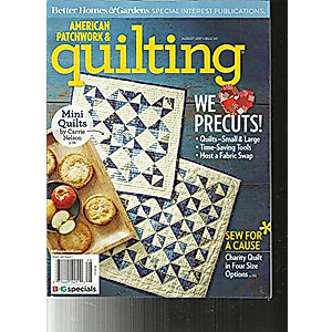 AMERICAN PATCHWORK & QUILTING MAGAZINE, AUGUST, 2017 ISSUE, 147