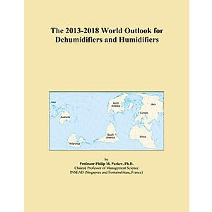The 2013-2018 World Outlook for Dehumidifiers and Humidifiers