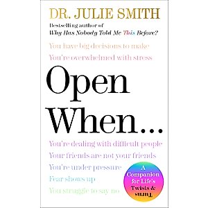 Open When: A Companion for Life's Twists & Turns