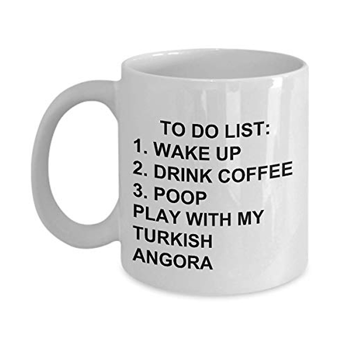Turkish Angora Owner Mug Cat Lovers To Do List Funny Coffee Mug Tea Cup Gag Mug for Men Women