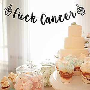 Talorine Fuck Cancer Banner, Cancer Theme Party Decoration, Breast Cancer, Cancer Free Party Supplies (Black Glitter)