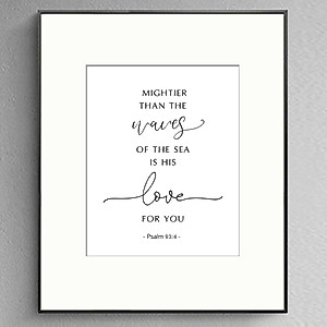 Mightier Than The Waves Of The Sea Scripture Nursery Sign Above Crib Psalm 93 4 Bible Verse Print Modern Calligraphy Sign for Kids Without Frame - 8x10"