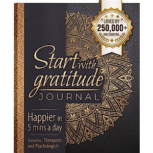 Start With Gratitude: Daily Gratitude Journal | Positivity Diary for a Happier You in Just 5 Minutes a Day