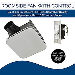 Broan-NuTone AER110KA Ventilation Fan with Infinitely Adjustable Speed Control Switch and Roomside Installation, 110 CFM