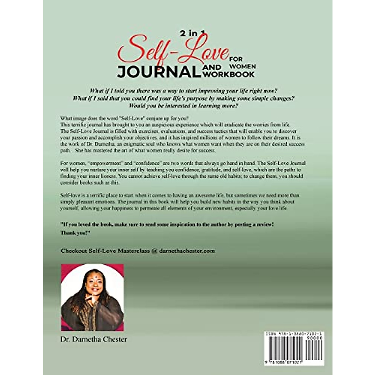 2 in 1 SELF LOVE JOURNAL and WORKBOOK FOR WOMEN: How to Win Any Battle, Build Unshakeable Confidence, Awaken Your True Calling and so much more.