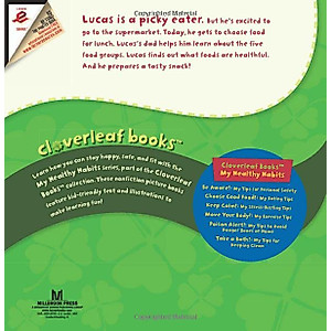 Choose Good Food!: My Eating Tips (Cloverleaf Books ™ ― My Healthy Habits)