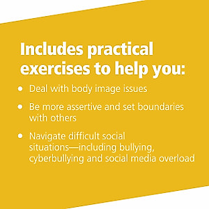 The Self-Esteem Workbook for Teens: Activities to Help You Build Confidence and Achieve Your Goals