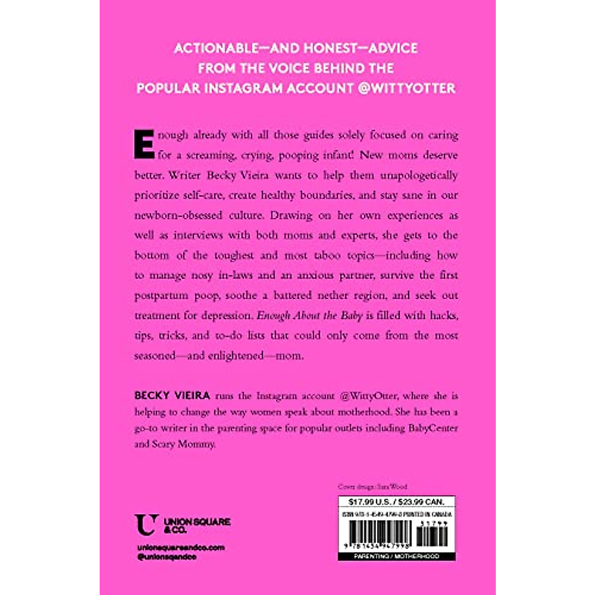 Enough About the Baby: A Brutally Honest Guide to Surviving the First Year of Motherhood
