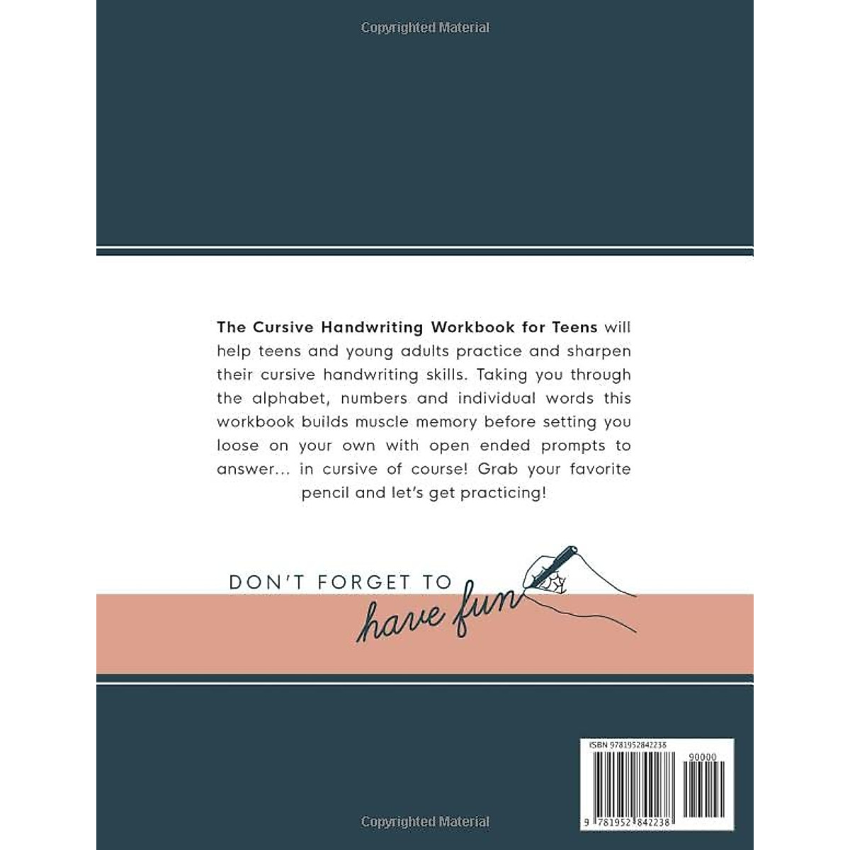 The Cursive Handwriting Workbook for Teens: Learn the Art of Penmanship in this Cursive Writing Practice book with Motivational Quotes and Activities for Young Adults and Teenagers