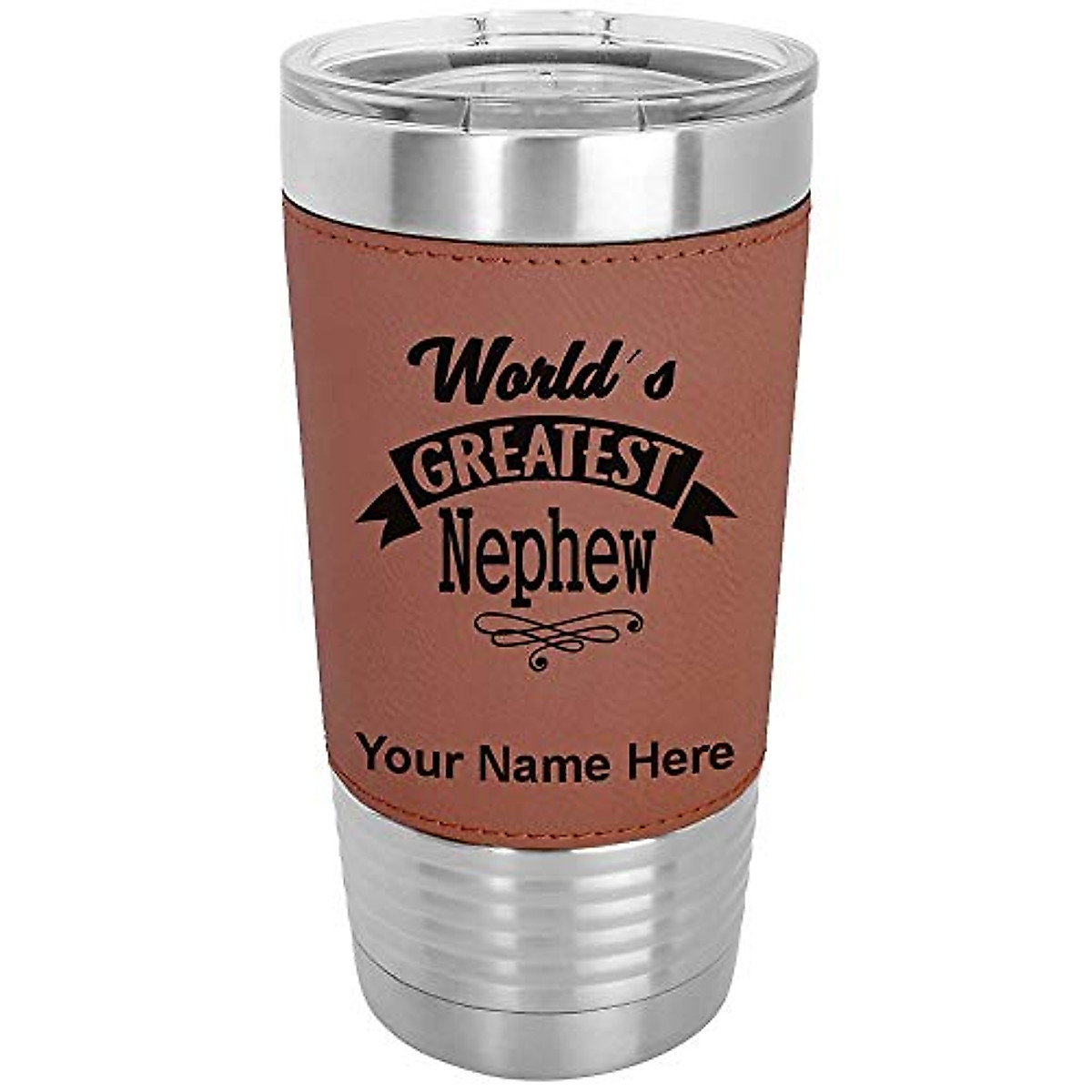 LaserGram 20oz Vacuum Insulated Tumbler Mug, World's Greatest Nephew, Personalized Engraving Included (Faux Leather, Dark Brown)