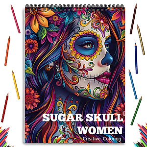 Sugar Skull Women Coloring Book for Adult Women Relaxation, Spiral Bound, Printed Single-Sided, Anxiety and Depression 24 Pages Coloring Book Arts and Crafts Sugar Skull Gift for Adult Women